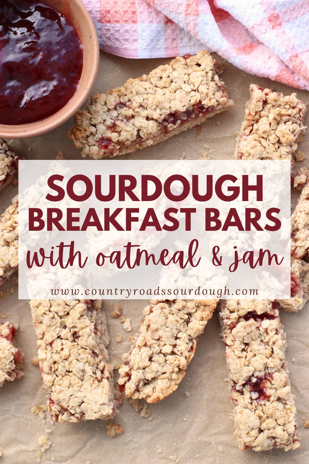 Sourdough Breakfast Bars with Jam - Country Roads Sourdough